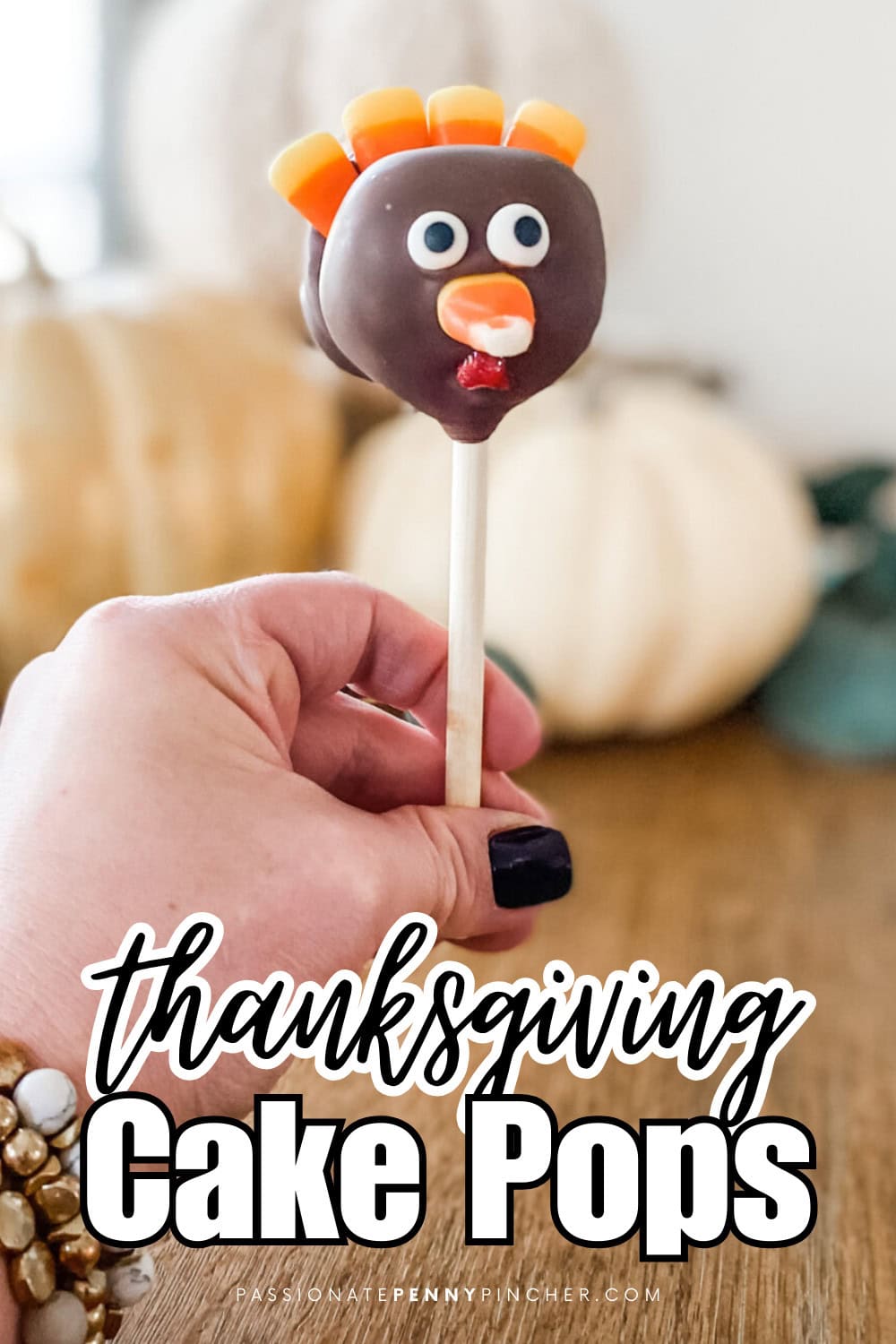 These Thanksgiving Cake Pops are SO FUN and Easy to Make!